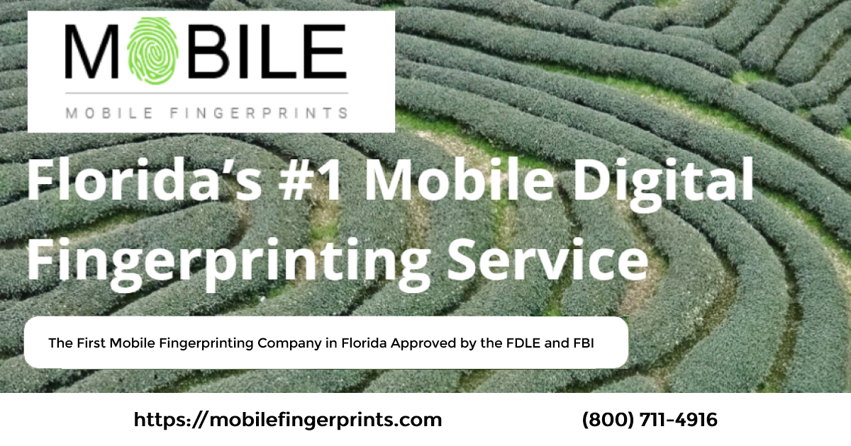 Mobile Fingerprinting - #1 Service In Florida